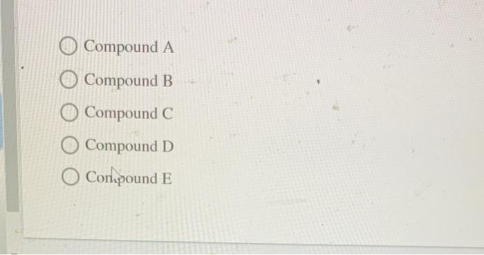 Solved Compound A Compound B Compound C Compound D | Chegg.com