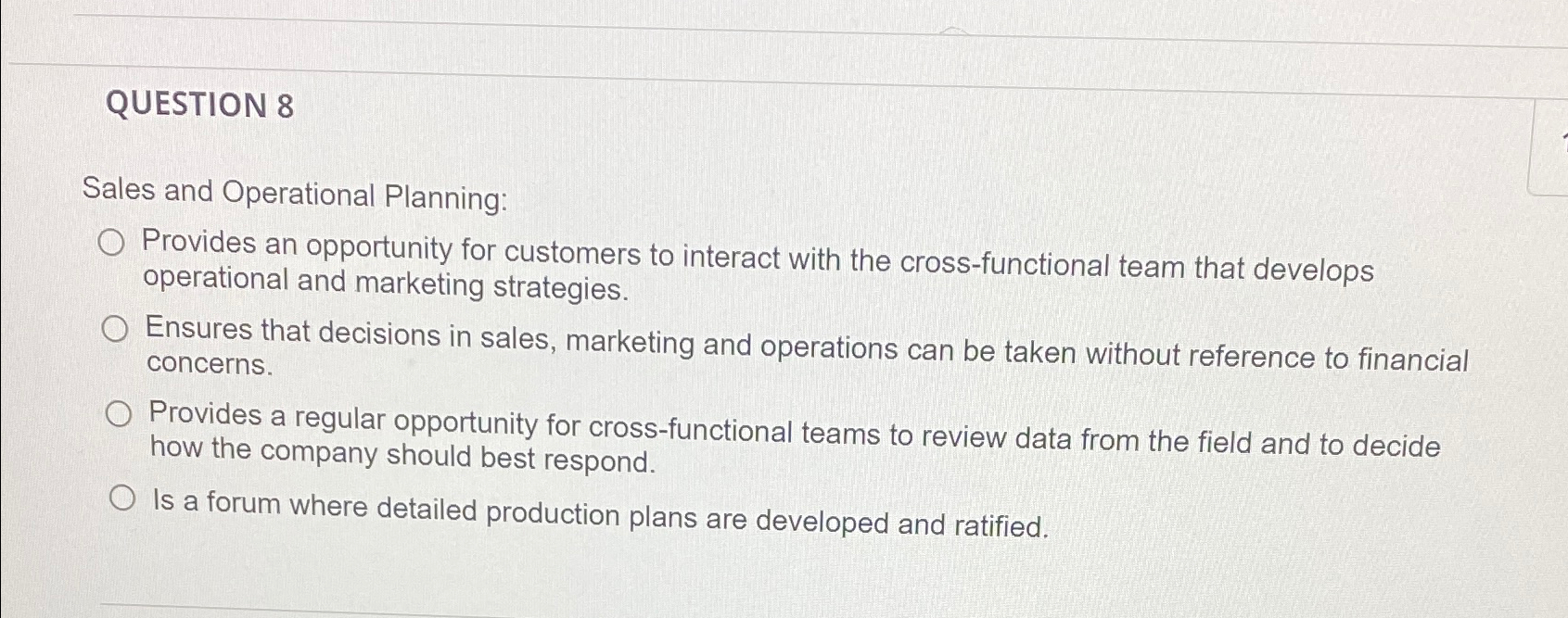 Solved QUESTION 8Sales and Operational Planning:Provides an | Chegg.com
