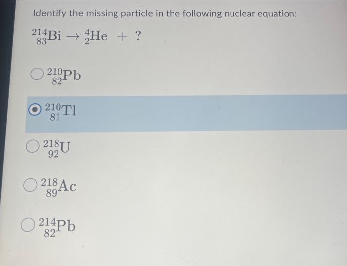 Solved Identify the missing particle in the following | Chegg.com
