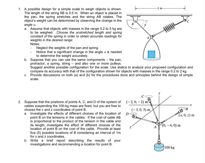 1 m B 1. A possible design for a simple scale to | Chegg.com