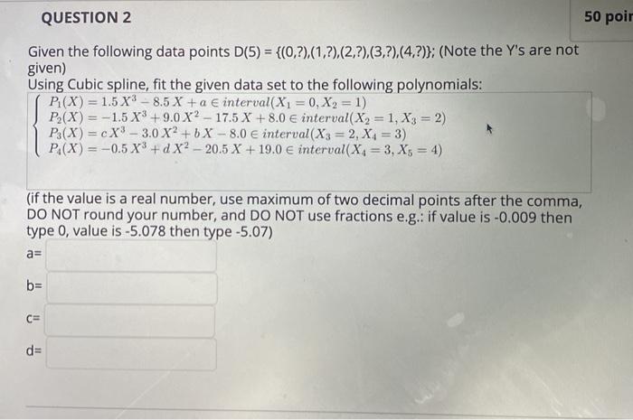 Solved QUESTION 2 50 poir Given the following data points | Chegg.com
