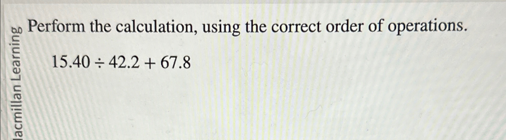 Solved Derform the calculation, using the correct order of | Chegg.com