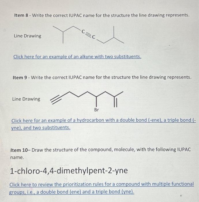 Solved Item 8 - Write the correct IUPAC name for the | Chegg.com