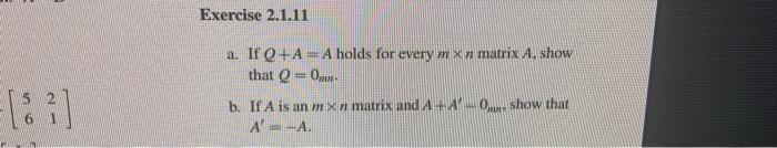Solved 5. 2 1 Exercise 2.1.11 a. If Q+A – A holds for every | Chegg.com