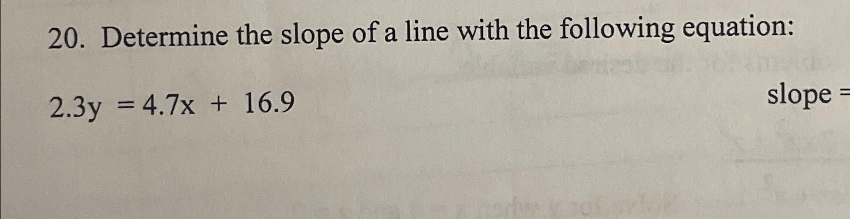 Solved Determine the slope of a line with the following | Chegg.com