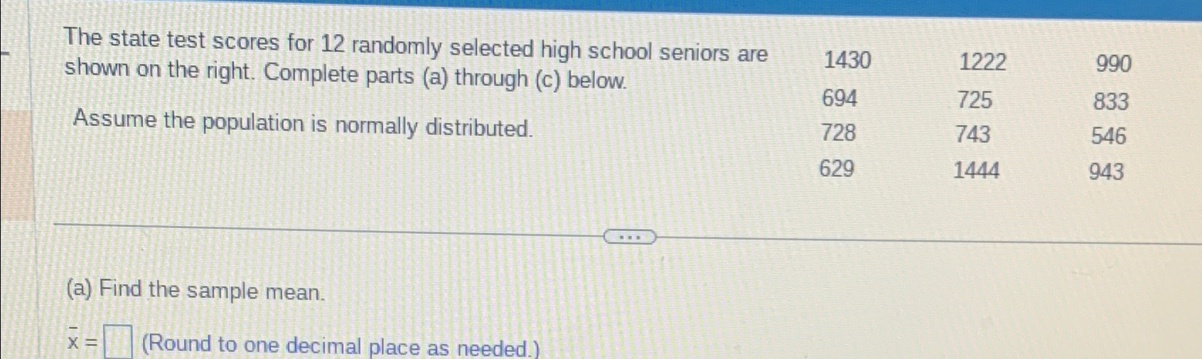 Solved The state test scores for 12 ﻿randomly selected high | Chegg.com