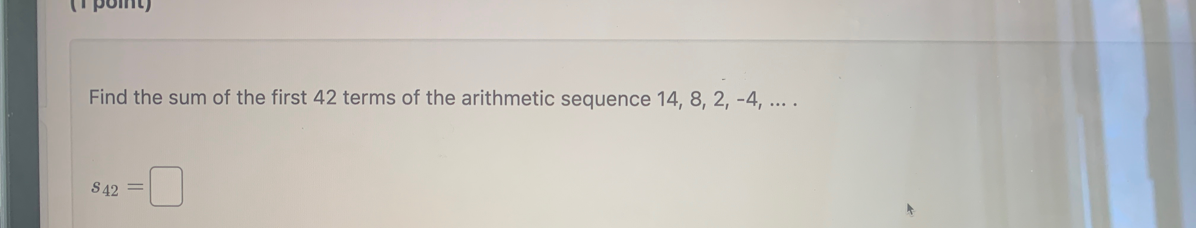 Solved Find the sum of the first 42 ﻿terms of the arithmetic | Chegg.com