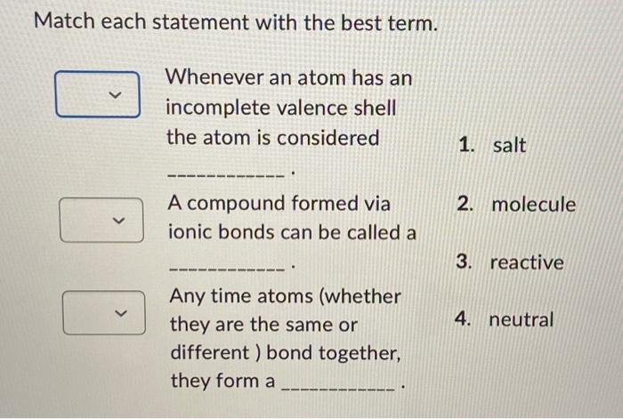 Solved Match each statement with the best term. Whenever an | Chegg.com