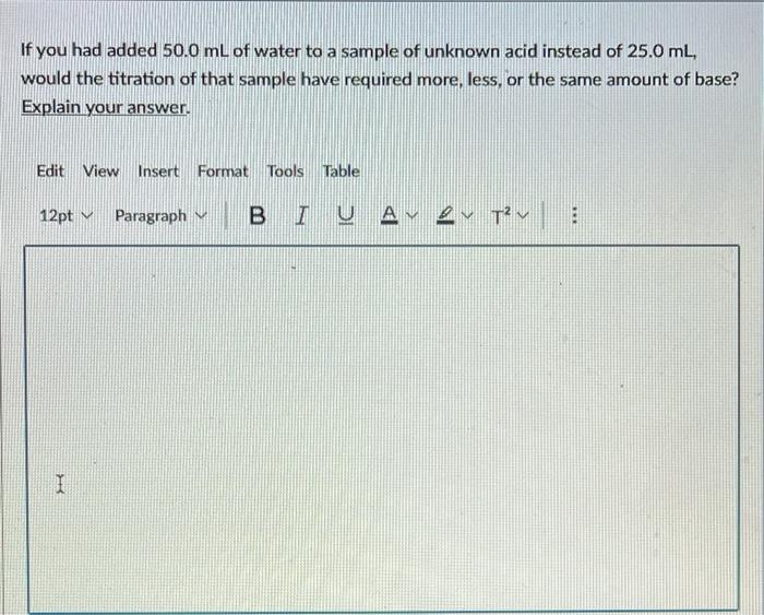 Solved If you had added 50.0 mL of water to a sample of | Chegg.com