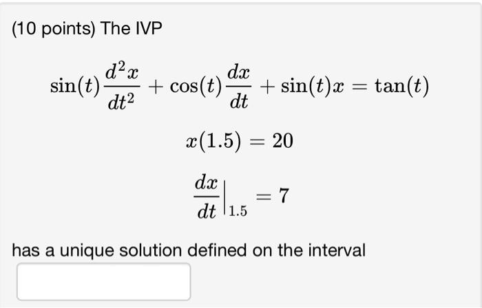 Solved (10 points) The IVP | Chegg.com