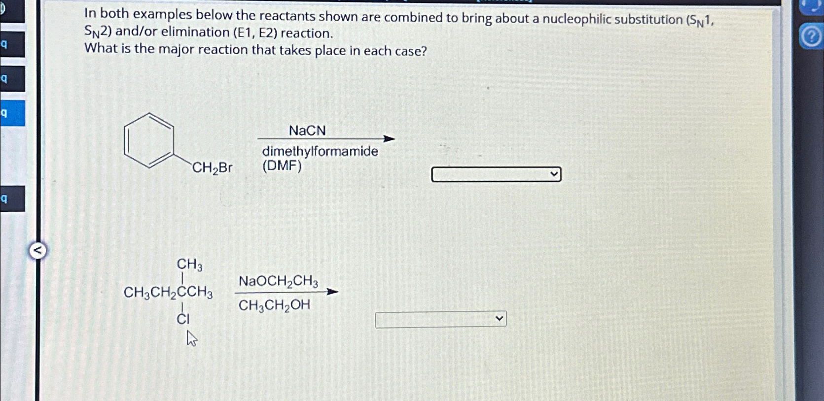Solved In both examples below the reactants shown are | Chegg.com