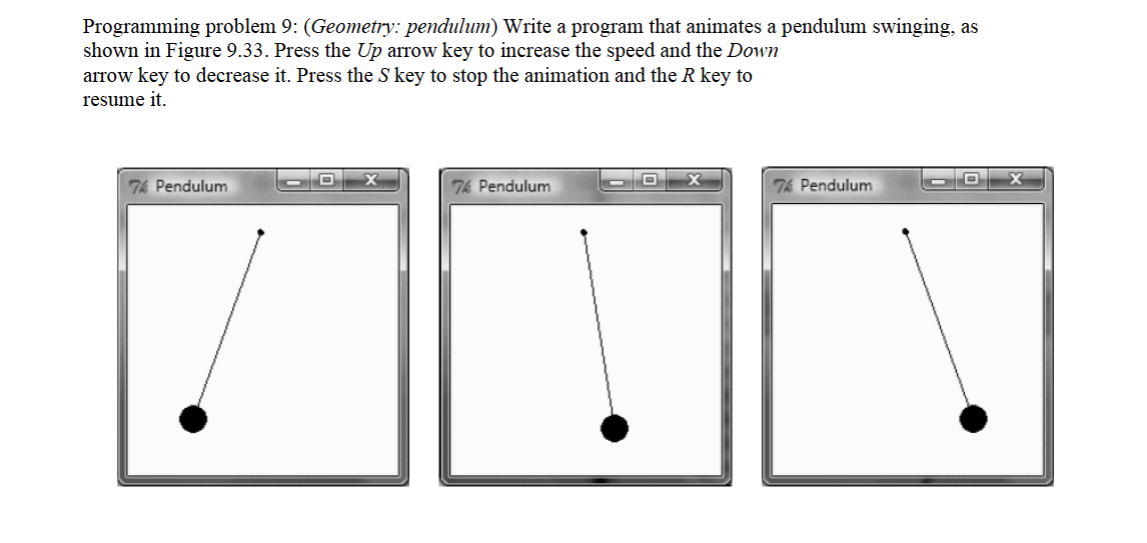 Solved in python Programming problem 9: (Geometry: pendulum) | Chegg.com