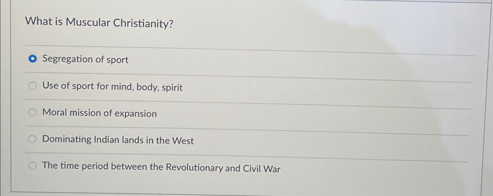 Solved What is Muscular Christianity?Segregation of sportUse | Chegg.com