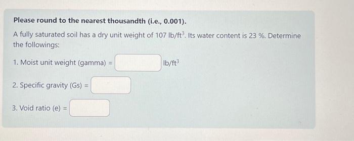 Solved Please round to the nearest thousandth (i.e., 0.001). | Chegg.com