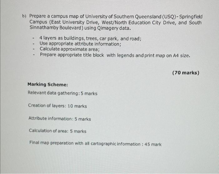 Solved b) Prepare a campus map of University of Southern | Chegg.com
