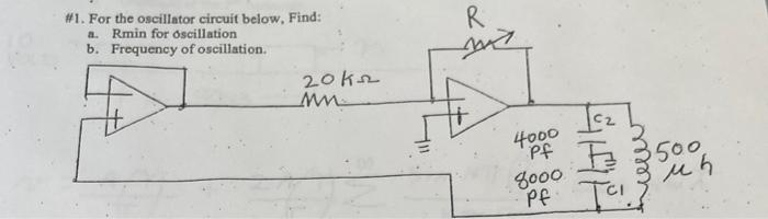 Solved \#1. For the oscillator circuit below, Find: a. Rmin | Chegg.com