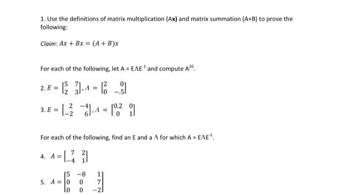 Solved 1. Use the definitions of matrix multiplication (Ax) | Chegg.com
