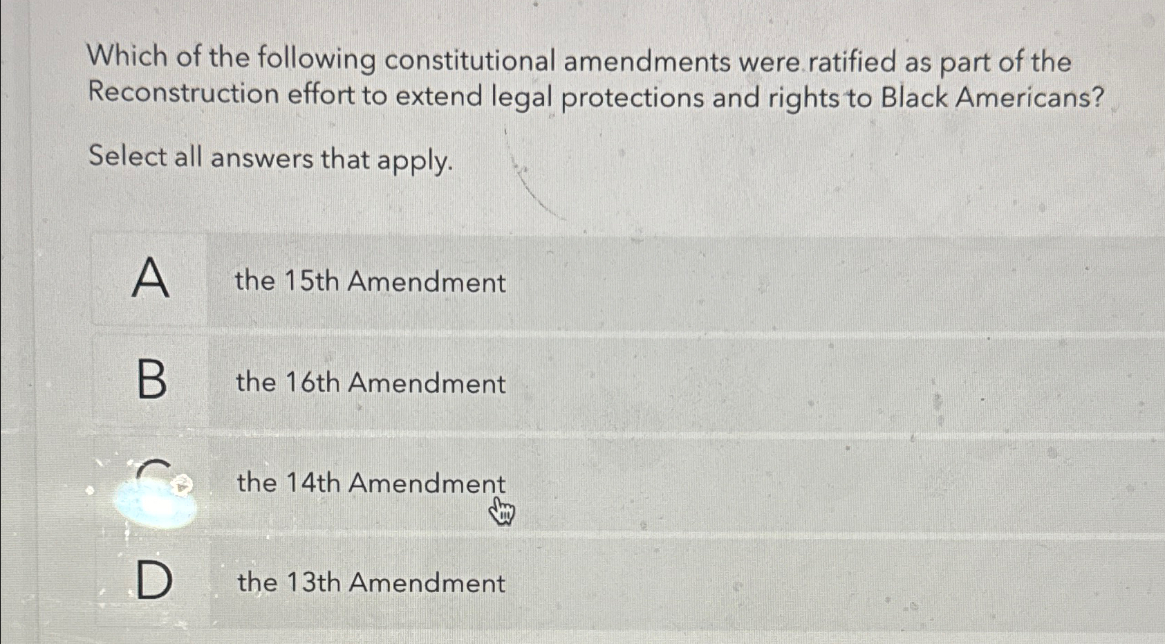 Solved Which of the following constitutional amendments were | Chegg.com