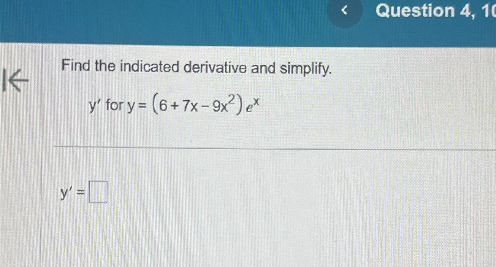 Solved Question 4, 1 ﻿cFind the indicated derivative and | Chegg.com