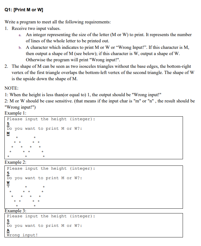 C++Q1: [Print M or W]Write a program to meet all the | Chegg.com