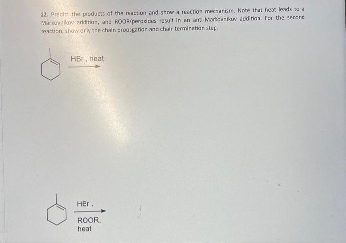 Solved 22. Predict the products of the reaction. Note that | Chegg.com