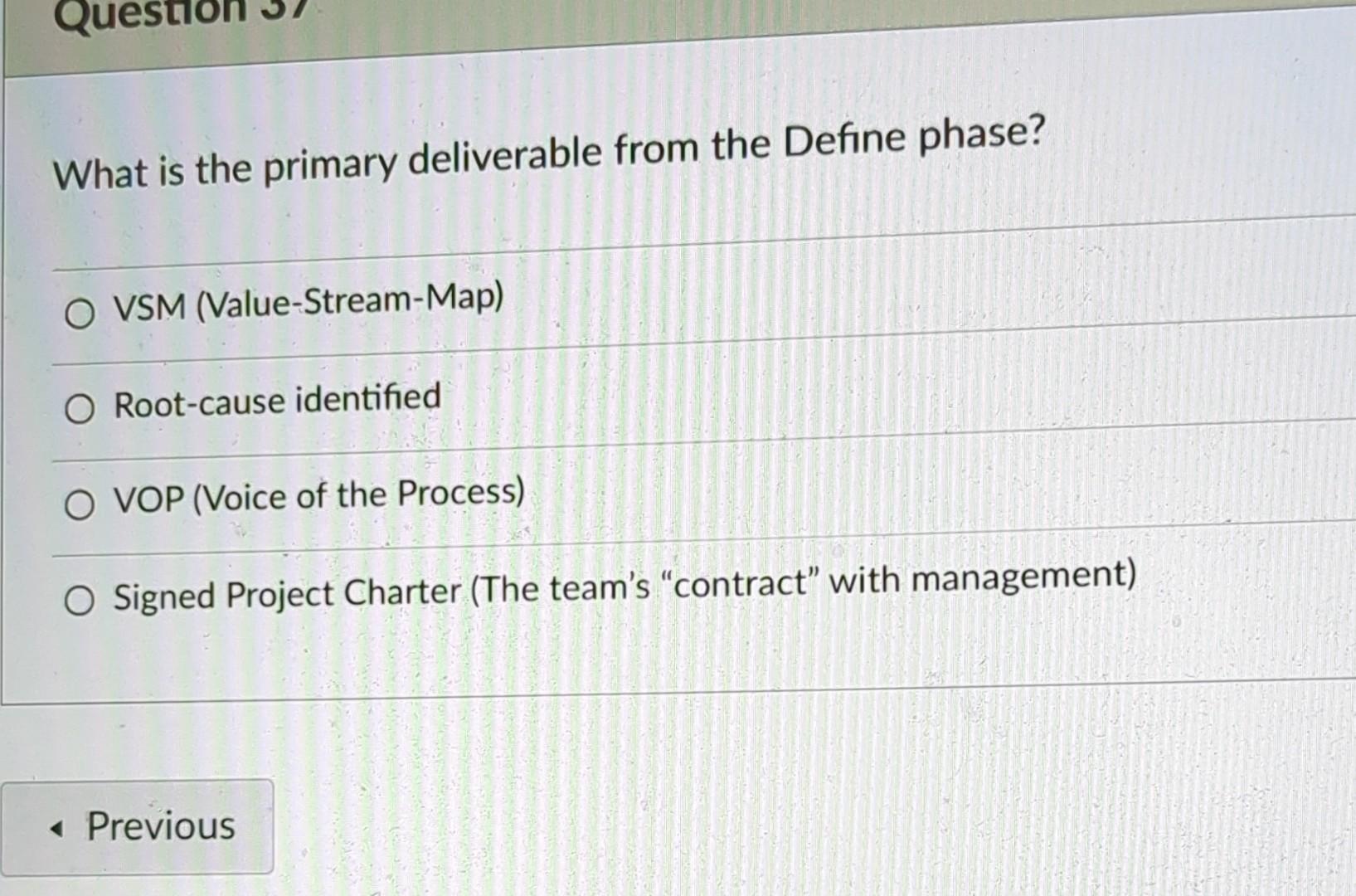Solved What is the primary deliverable from the Define | Chegg.com