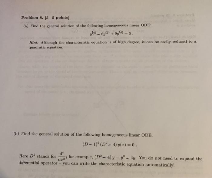 Solved Problem 8. [5 5 points) (a) Find the general solution | Chegg.com