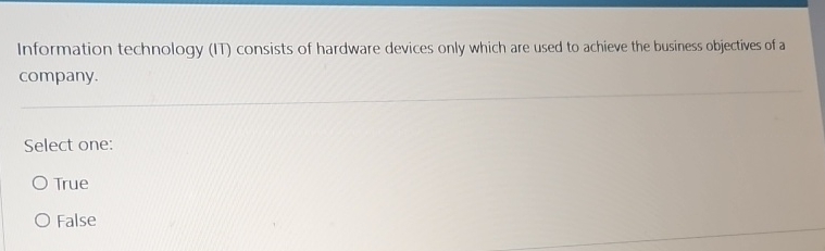 Solved Information technology (II) ﻿consists of hardware | Chegg.com