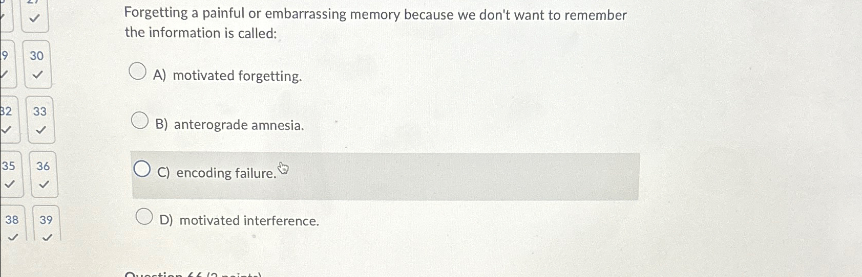 Solved Forgetting a painful or embarrassing memory because | Chegg.com
