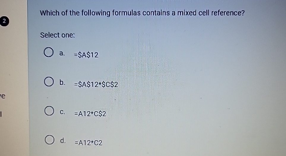 Solved Which of the following formulas contains a mixed cell | Chegg.com