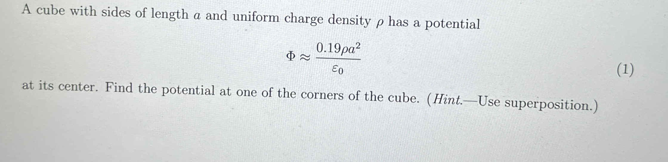Solved A cube with sides of length a and uniform charge | Chegg.com