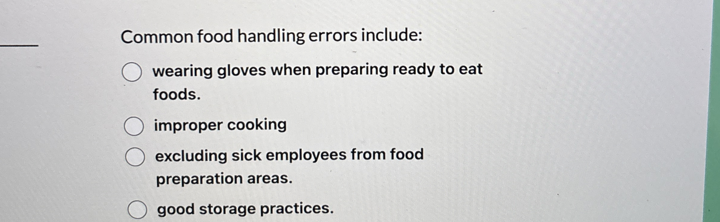 Solved Common food handling errors include:wearing gloves | Chegg.com