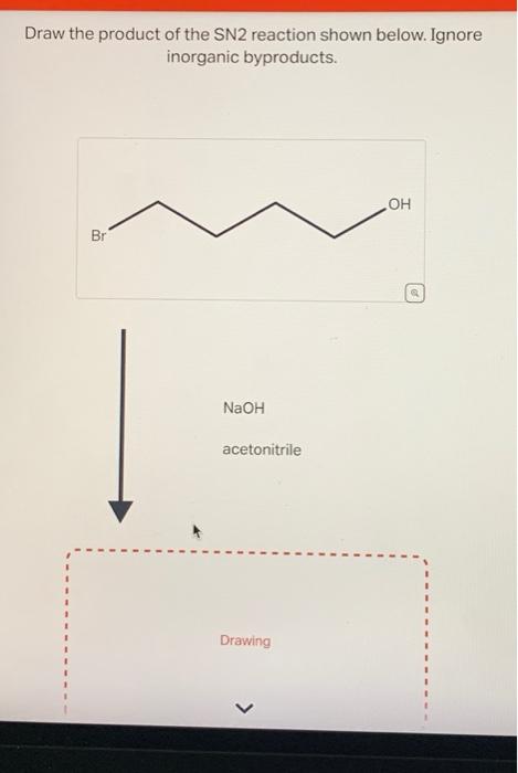 Solved Draw the product of the SN2 reaction shown below. | Chegg.com