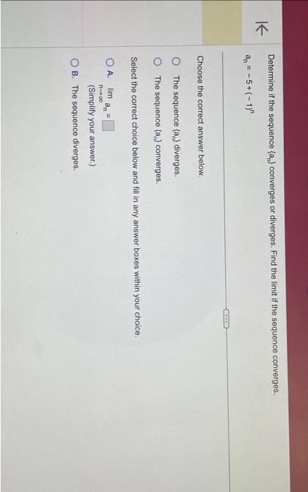 Solved Determine if the sequence {an} converges or diverges. | Chegg.com