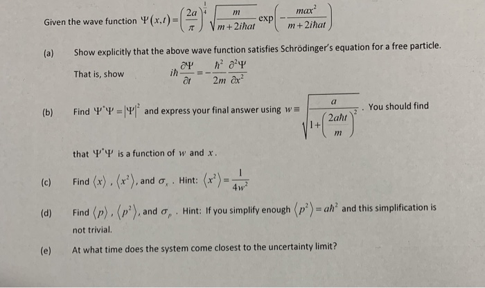 Solved mar Given the wave function (X, 1) = - expl V m+ | Chegg.com