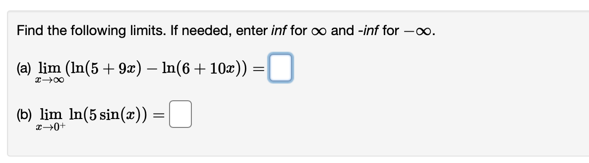 Solved Find the following limits. ﻿If needed, enter inf for | Chegg.com