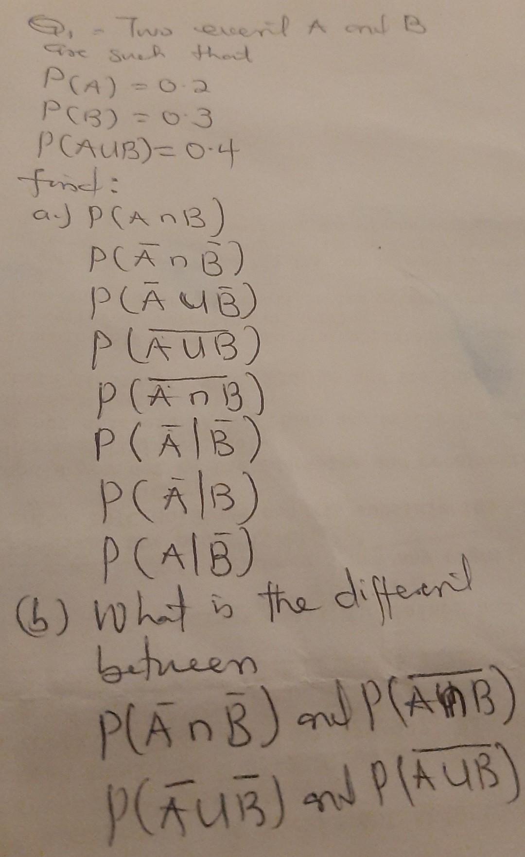 Solved Q1 are Sur Th that (1) P P P P P P(B)=0.3P(A∪B)=0.4 | Chegg.com