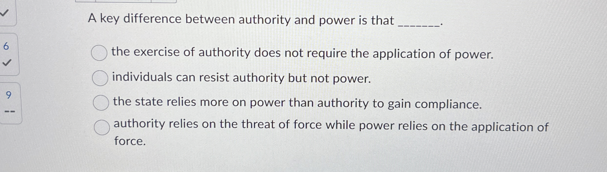 A key difference between authority and power is | Chegg.com