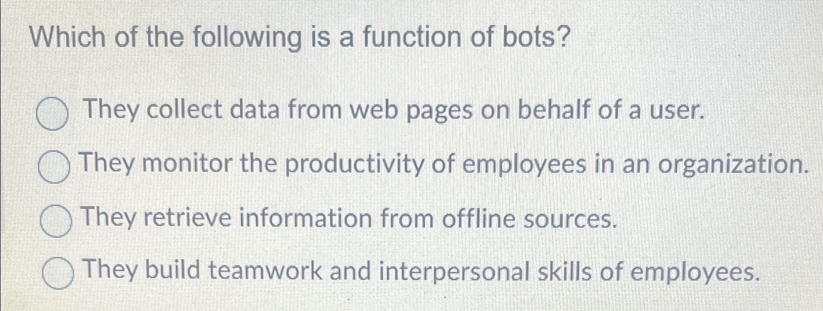 Solved Which of the following is a function of bots?They | Chegg.com