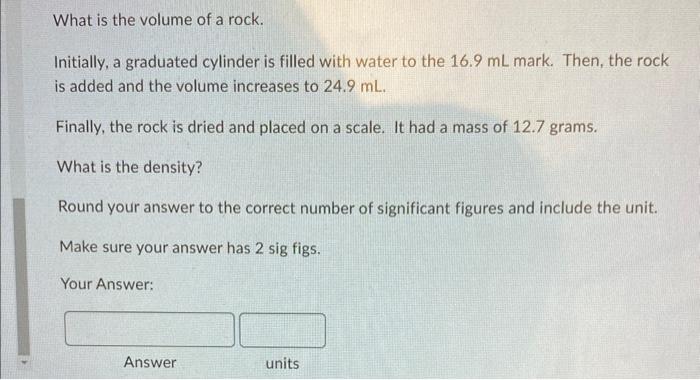 Solved What is the volume of a rock. Initially, a graduated | Chegg.com