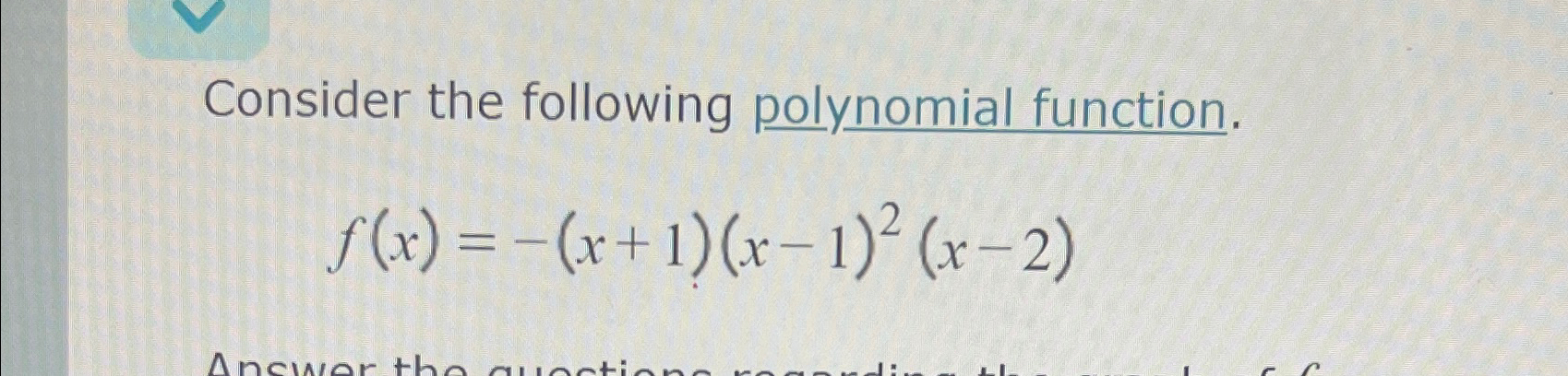 Solved Consider the following polynomial | Chegg.com