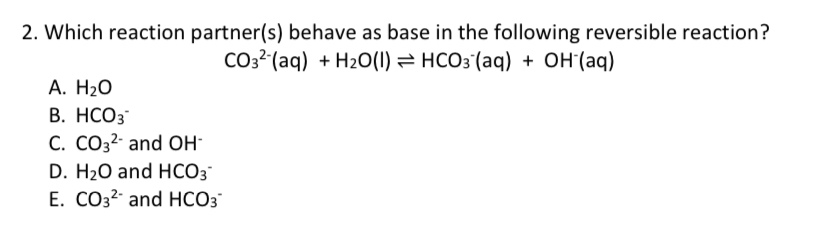 Solved Which reaction partner(s) ﻿behave as base in the | Chegg.com
