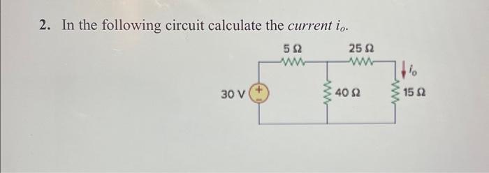2. In the following circuit calculate the current io. | Chegg.com