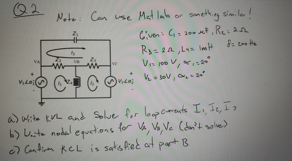 Solved Q2 zi HH Note: Can use Matlab or something similar! | Chegg.com