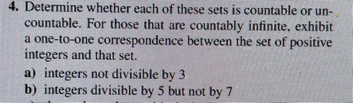 Solved 4. Determine whether each of these sets is countable | Chegg.com