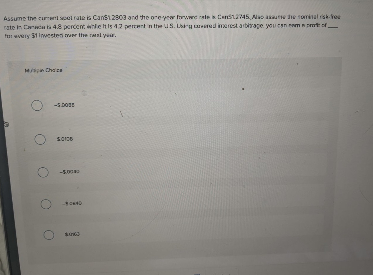 Solved Assume the current spot rate is Can $1.2803 ﻿and the | Chegg.com