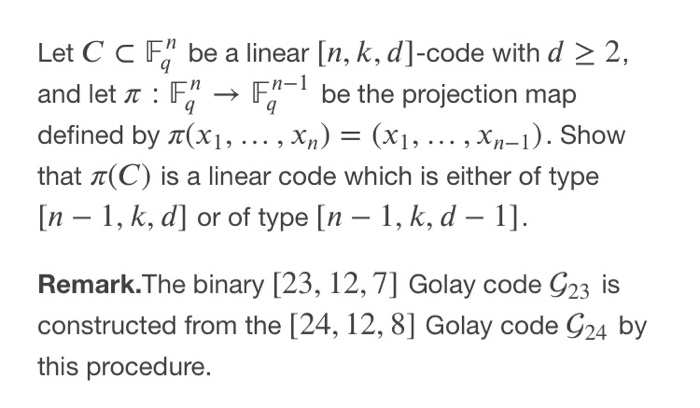 Solved Let C CFM be a linear [n, k, d]-code with d > 2, and | Chegg.com