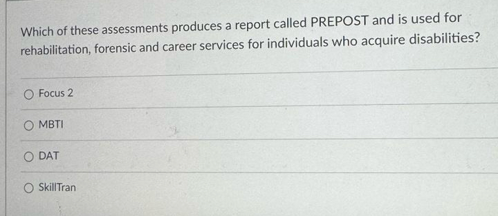 Solved Which of these assessments produces a report called | Chegg.com