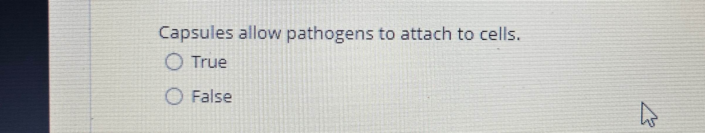 Solved Capsules allow pathogens to attach to cells.TrueFalse | Chegg.com