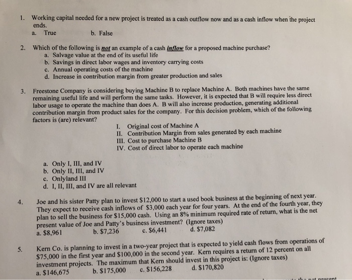 Solved 1. Working capital needed for a new project is | Chegg.com